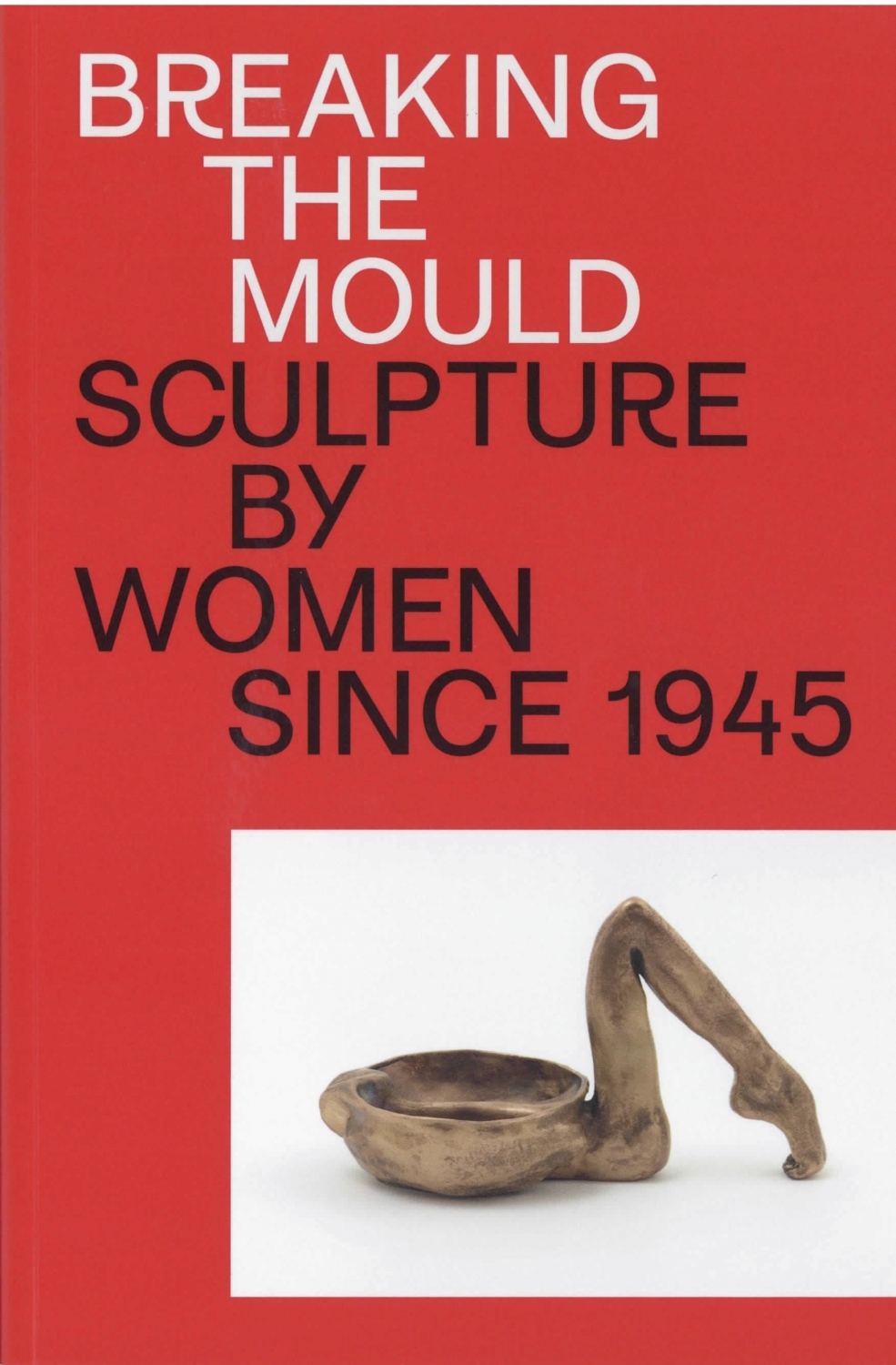 Breaking the Mould: Sculpture by Women Since 1945 - Liliane Lijn